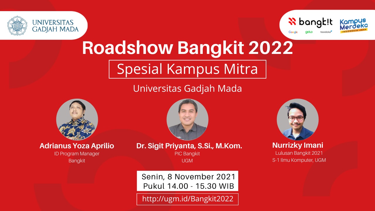 Roadshow Bangkit 2022 – Direktorat Pendidikan dan Pengajaran Universitas Gadjah Mada